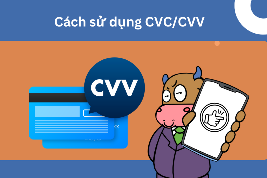 CVV (Card verification value) là gì? Cách giữ bảo mật mã CVV