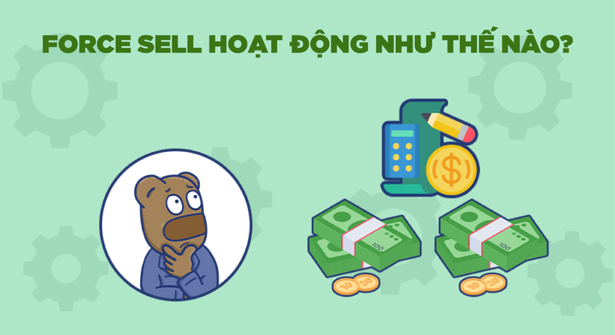 Đầu tư thế nào để tránh bị Force Sell khi sử dụng Margin chứng khoán?
