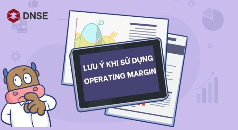 Operating margin là gì? Chỉ số Operating margin bao nhiêu là tốt?