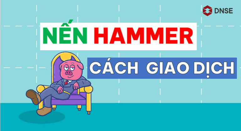 Nến Hammer là gì? Cách giao dịch với Mô hình nến Hammer