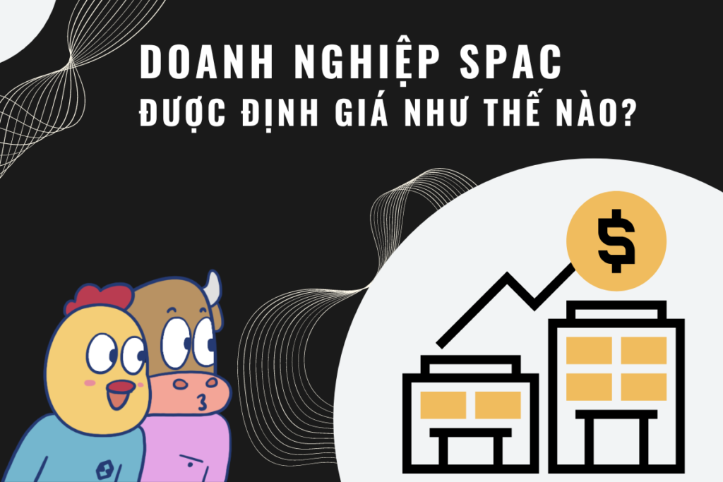 SPAC là gì? Đây có phải là con đường ngắn nhất đưa doanh nghiệp lên sàn?