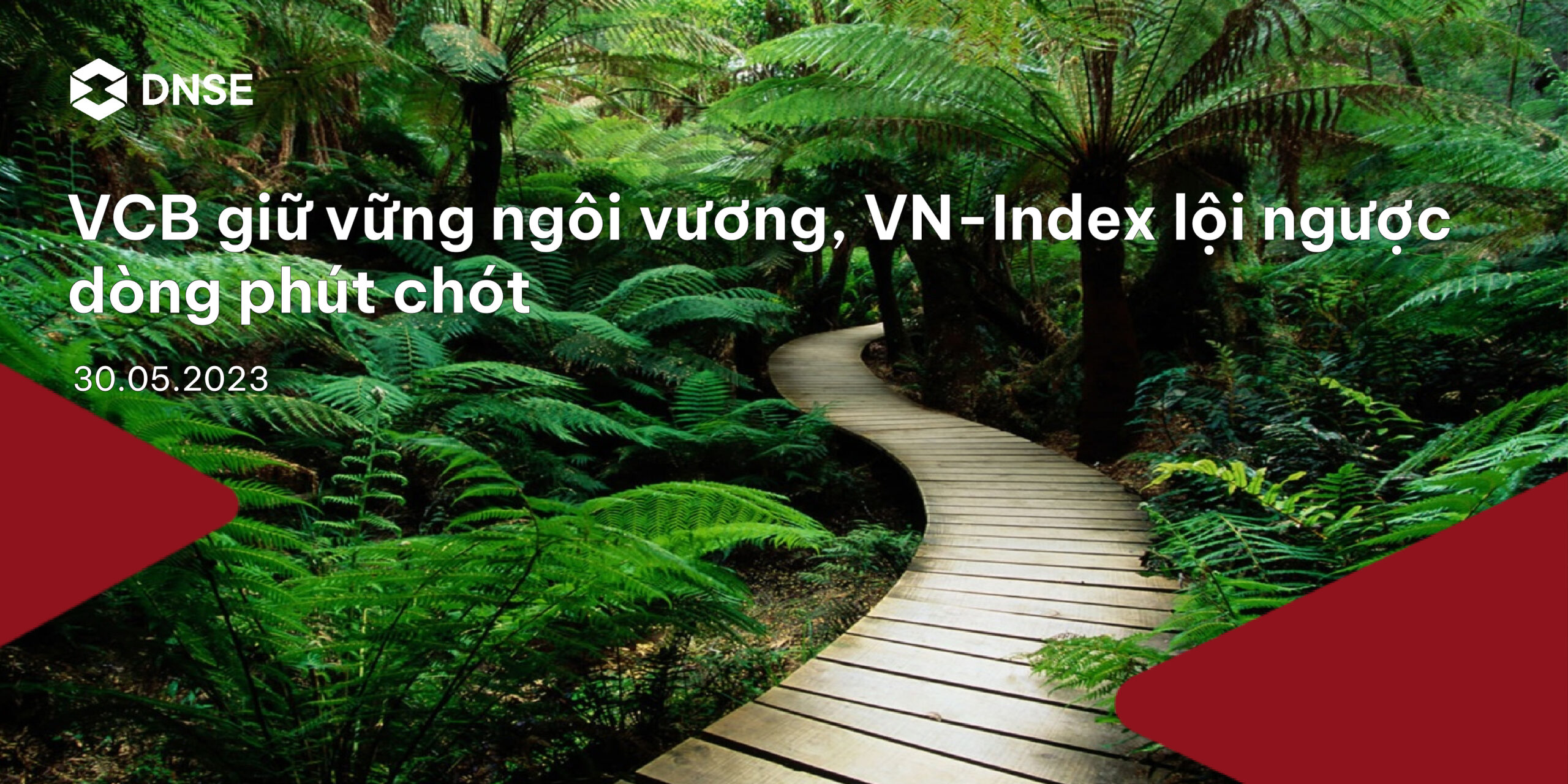 VCB giữ vững ngôi vương, VN-Index lội ngược dòng phút chót
