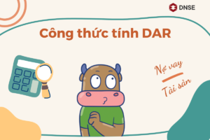 Chỉ số DAR (Debt to Assets Ratio) cho nhà đầu tư biết điều gì?