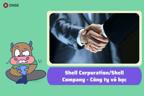 Shell Corporation là gì? Giải mã bí mật của Shell Corporation