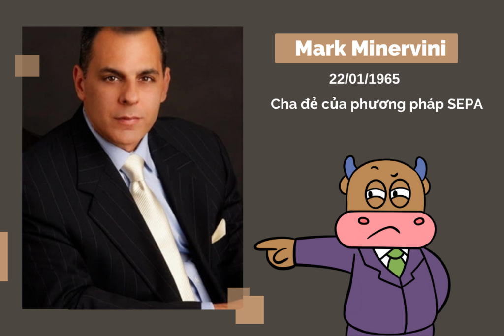 Áp dụng phương pháp SEPA của Mark Minervini trong đầu tư