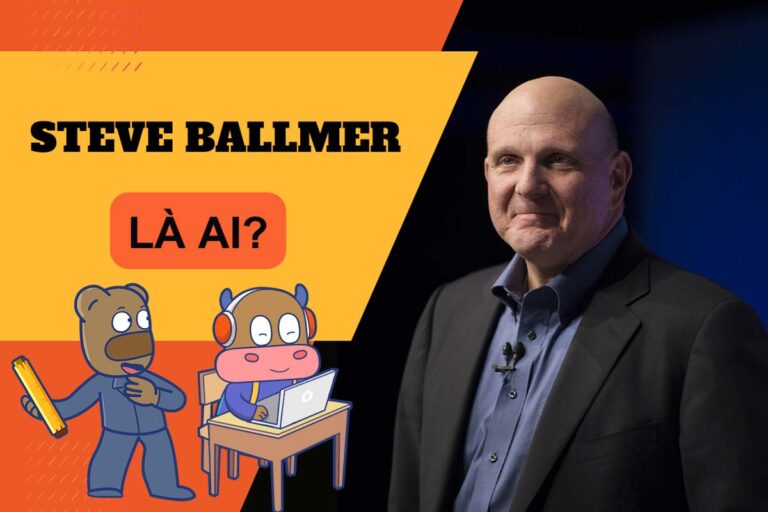 Steve Ballmer là ai? Tìm hiểu sự nghiệp của cựu CEO Microsoft