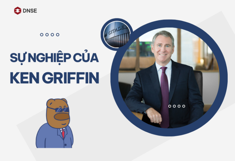 Ken Griffin là ai? Điều gì tạo nên sự thành công của Ken Griffin?