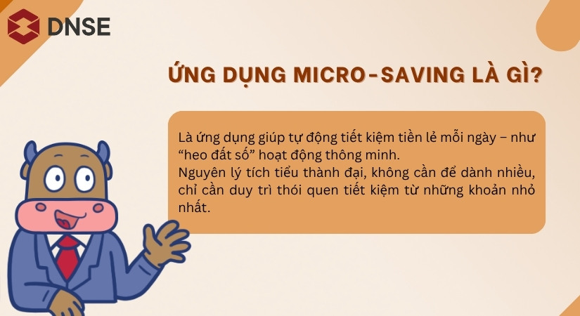 Ứng dụng micro-saving là gì? Cách tiết kiệm tiền thông minh cho người mới